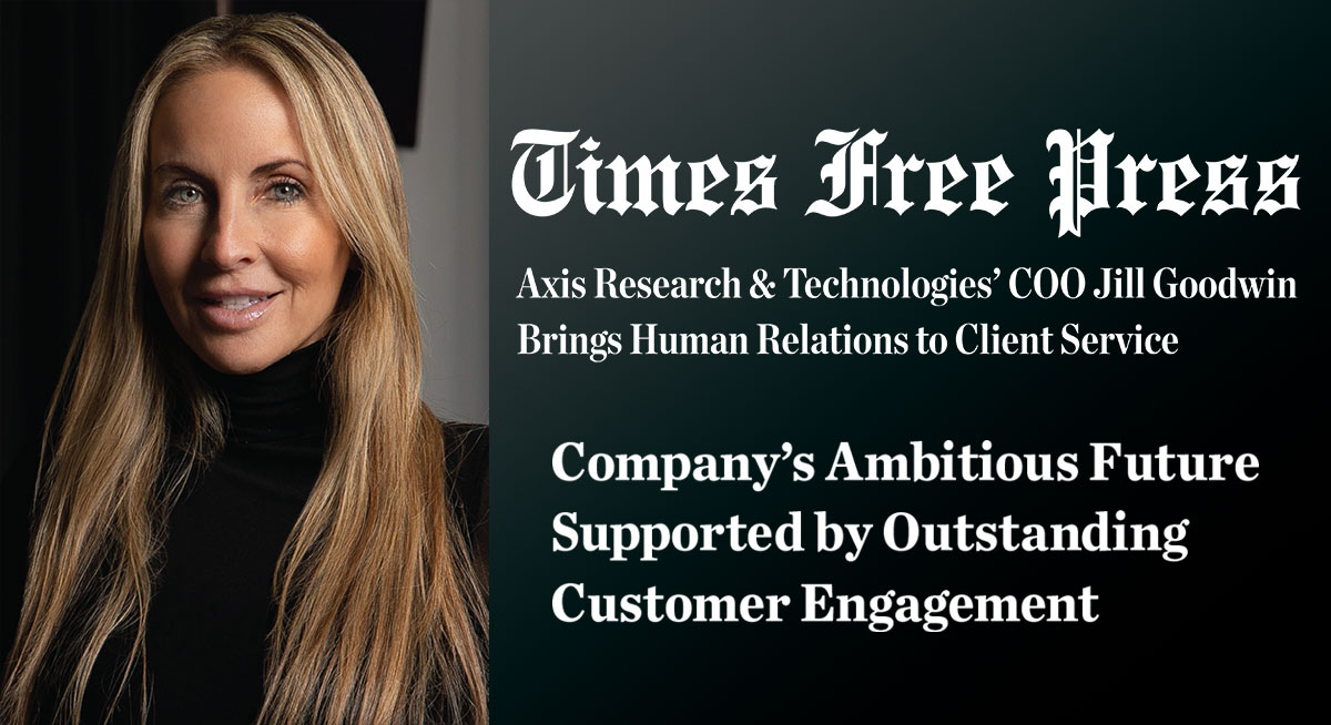 Times Free Press: Axis Research & Technologies’ COO Jill Goodwin Brings ...